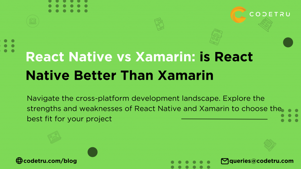 React Native vs Xamarin: Which Framework Is Better in 2024