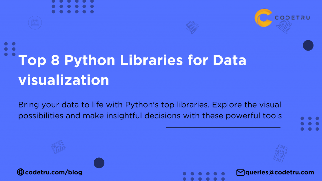 Top 8 Python Libraries for Data Visualization - Codetru